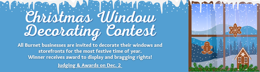 **Christmas Window Decorating Contest Judging & Awards** - Burnet ...