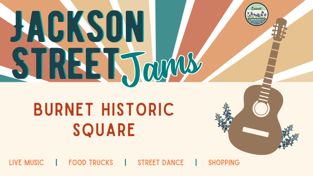 Jackson Street Jams - Burnet Chamber of Commerce