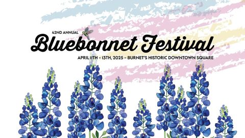 42nd Annual Bluebonnet Festival - Burnet Chamber of Commerce